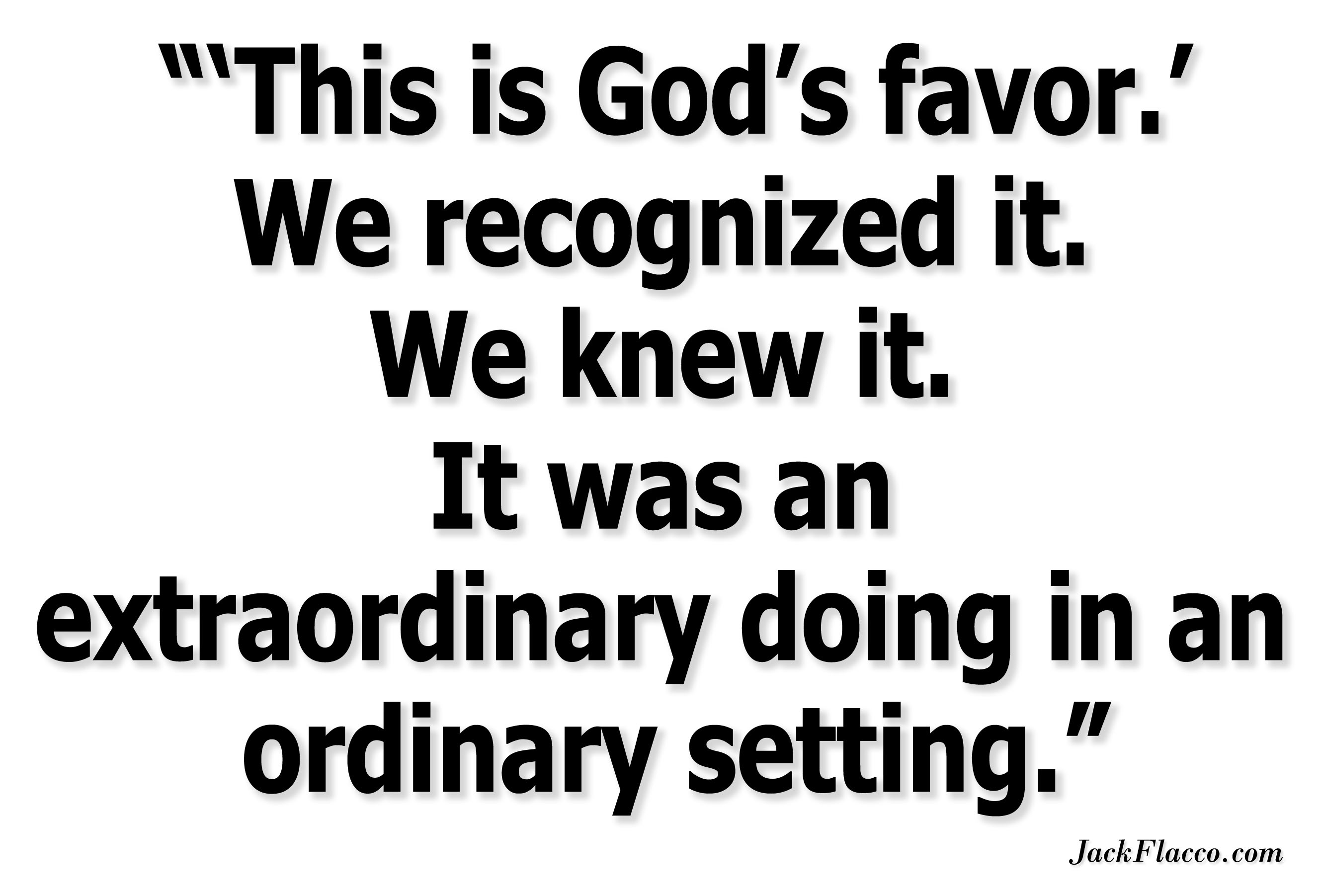 How to Recognize God’s Favor – Looking to God