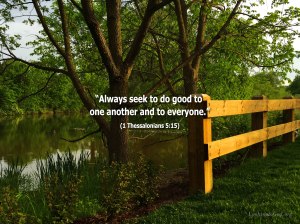 Do Good to Others – Looking to God